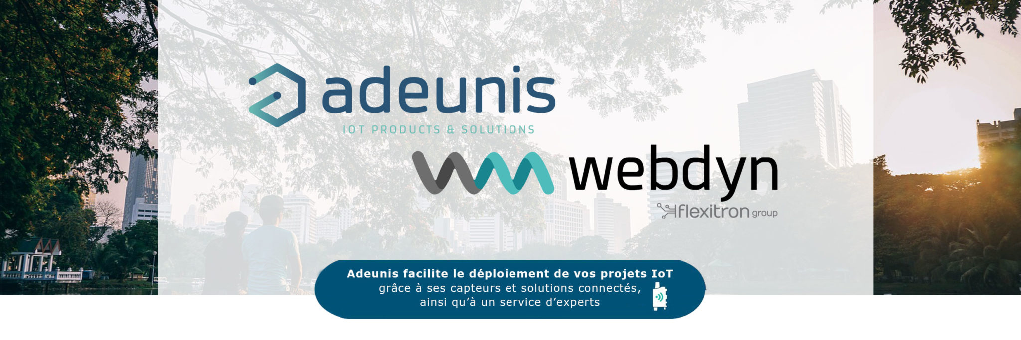 Adeunis rejoint Webdyn et intègre le groupe Flexitron